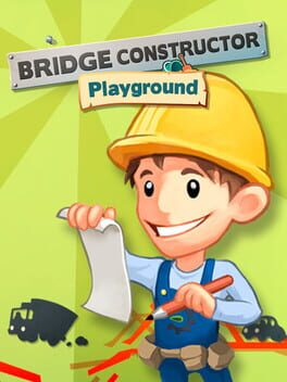 Bridge Constructor: Playground - Gamer Geek